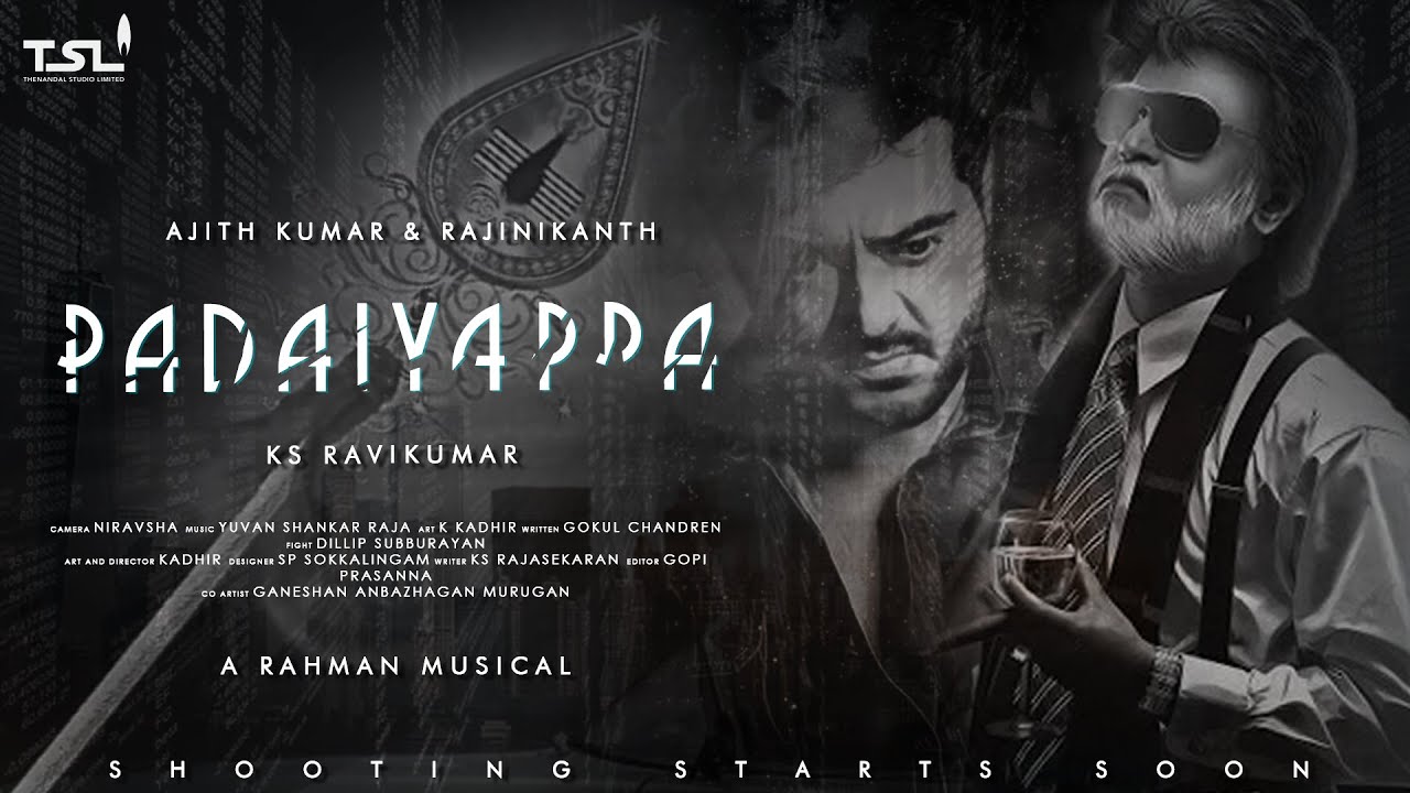 PADAIYAPPA - Teaser | Ajith Kumar | Rajinikanth | Ks Ravikumar |Ar ...