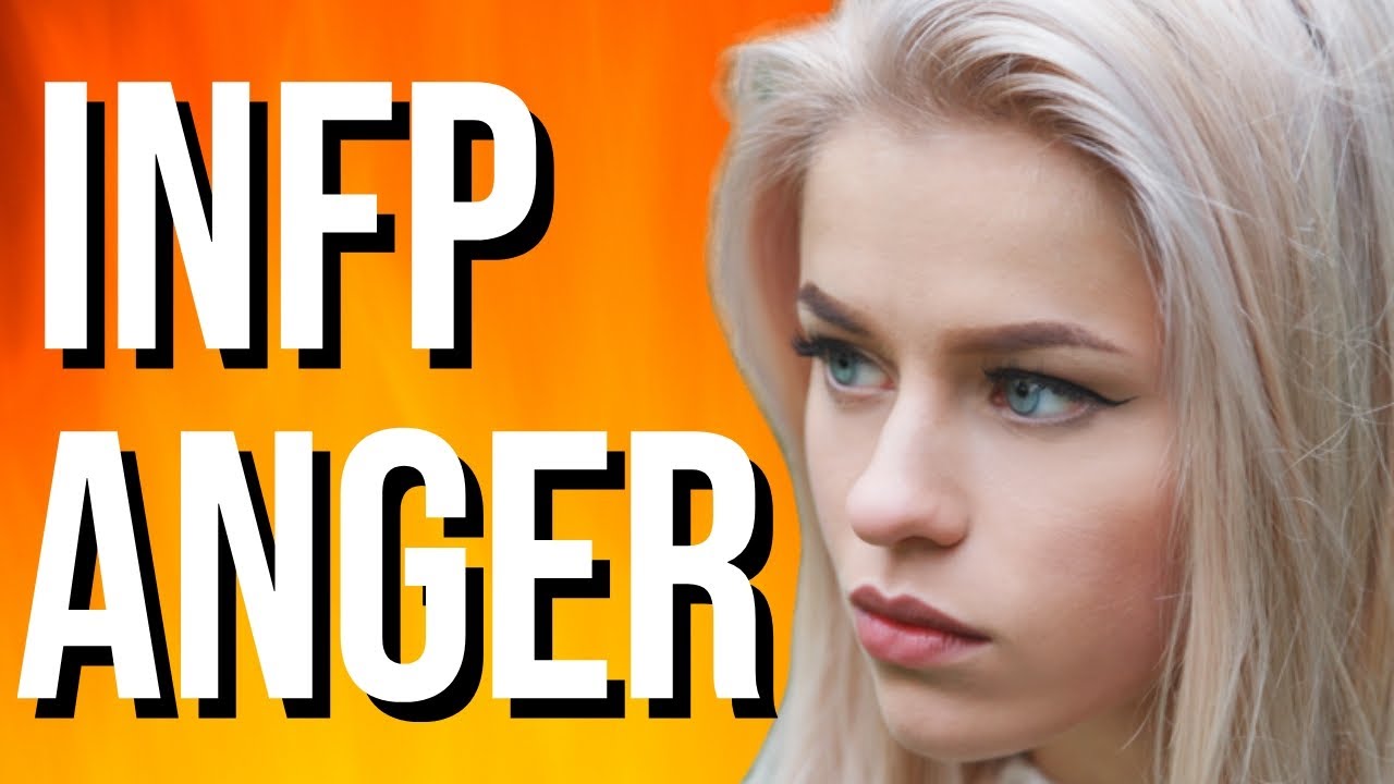 INFP ANGER - YouTube