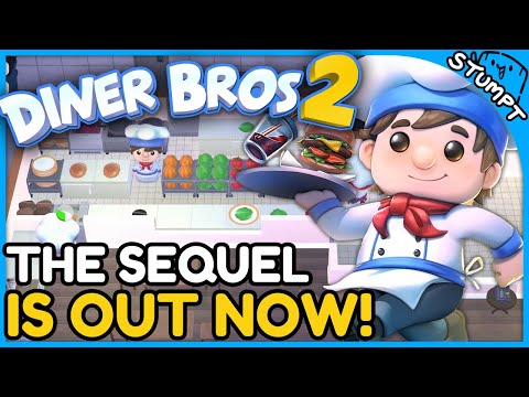 IT'S OUT NOW! - Diner Bros 2 (Co-op Gameplay)