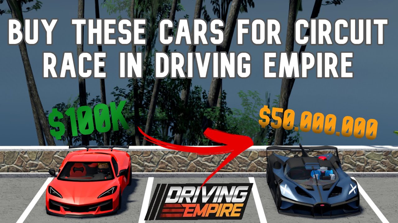 Buy THESE cars for Circuit Race in Driving Empire! - YouTube