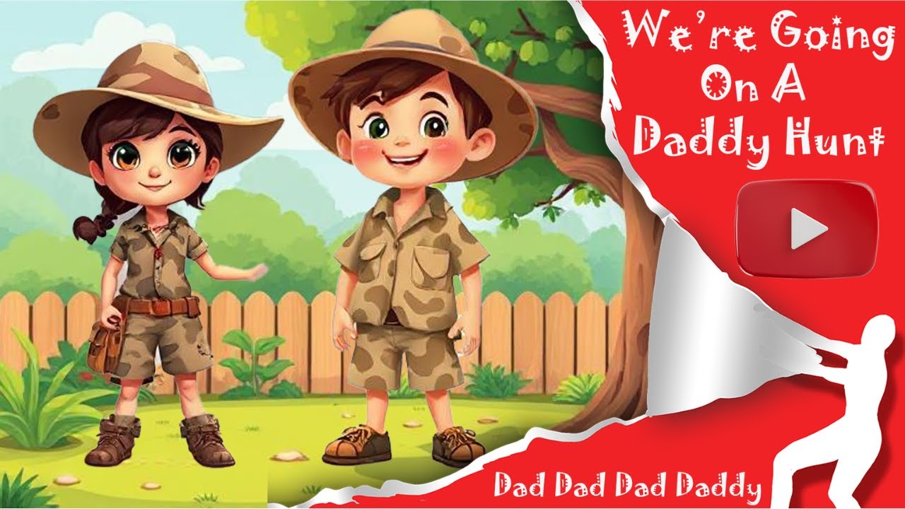 Going On A Daddy Hunt | Preschool Kindergarten - YouTube