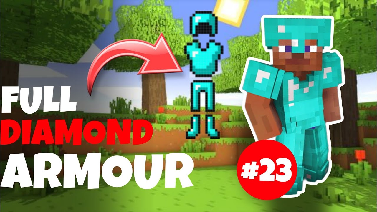FINALLY I MADE MY FULLY DIAMOND ARMOUR ! Minecraft Gameplay #23 - YouTube
