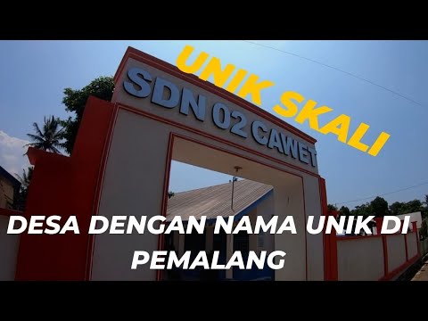 Desa Cawet. Sebuah desa unik karena namanya di kabupaten pemalang VLOG ...