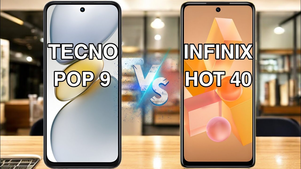 Tecno Pop 9 Vs Infinix Hot 40 Full Comparison Review 🔥 - YouTube
