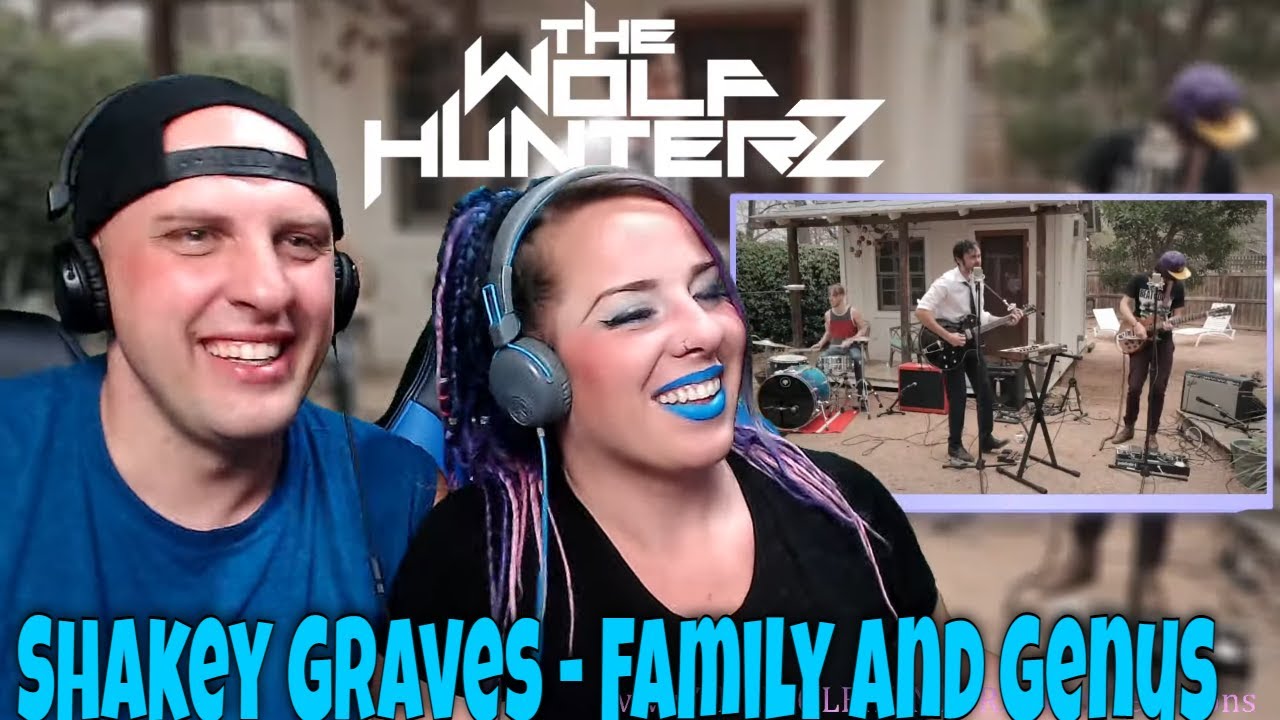 Shakey Graves - Family and Genus | THE WOLF HUNTERZ Reactions - YouTube
