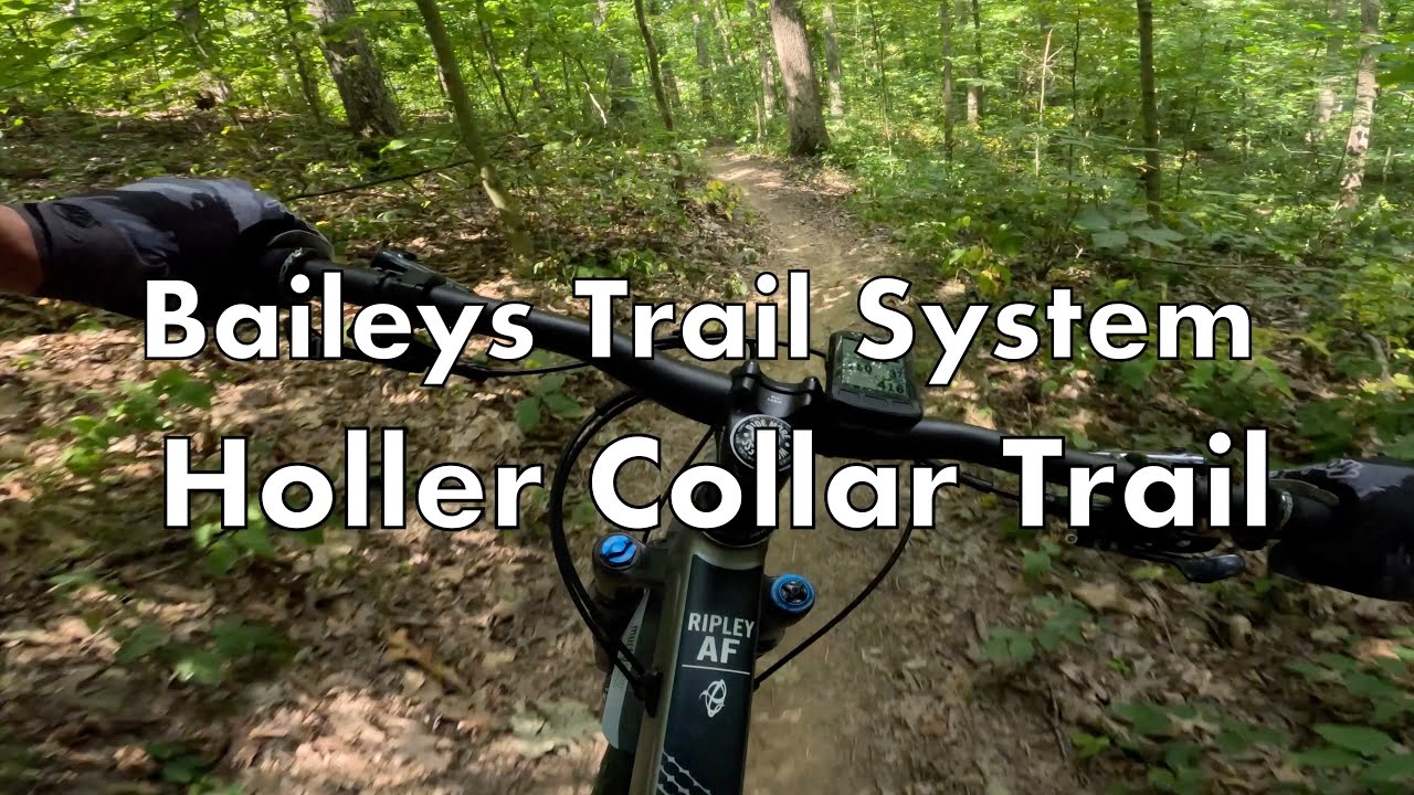 Holler Collar MTB Trail at Baileys Mountain Bike Trail System ...