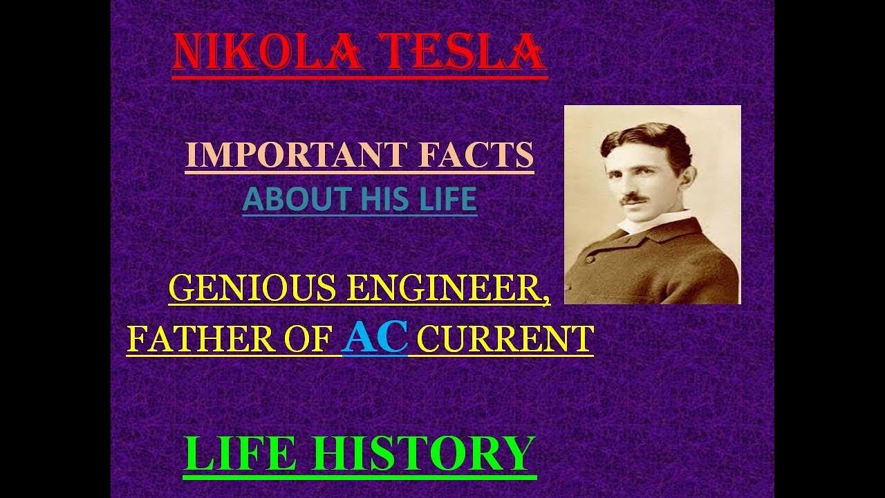 NIKOLA TESLA||LIFE STORY||IMPORTANT EVENTS||GREAT SCIENTIST||INVENTOR ...