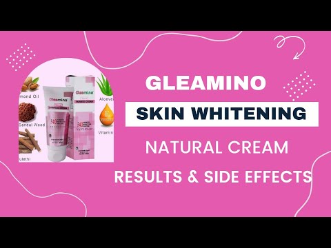 Gleamino skin whitening natural cream review|| Best skin whitening ...