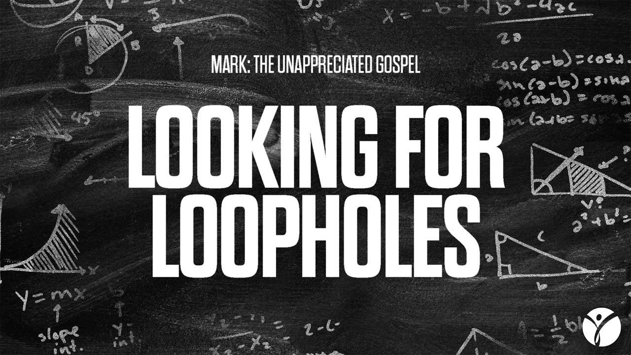 Mark: Looking for Loopholes - YouTube
