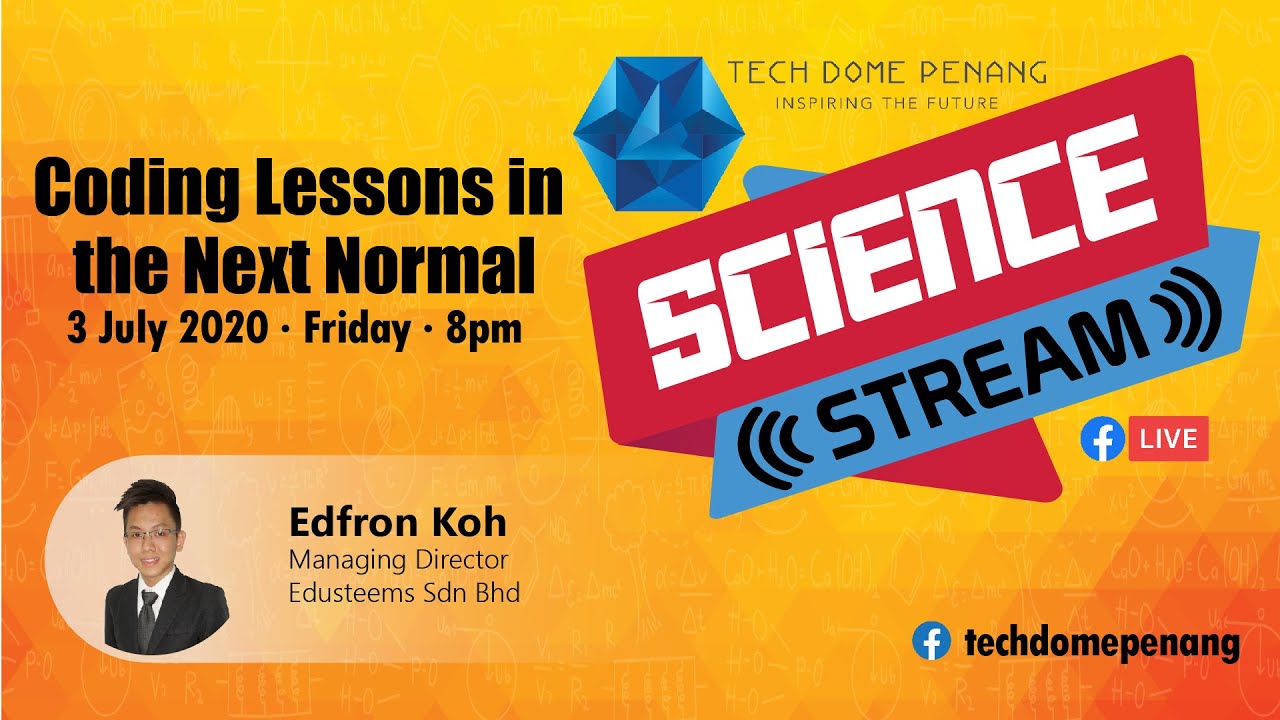 CODING LESSONS IN THE NEXT NORMAL (Edfron Koh) - Science Stream - YouTube