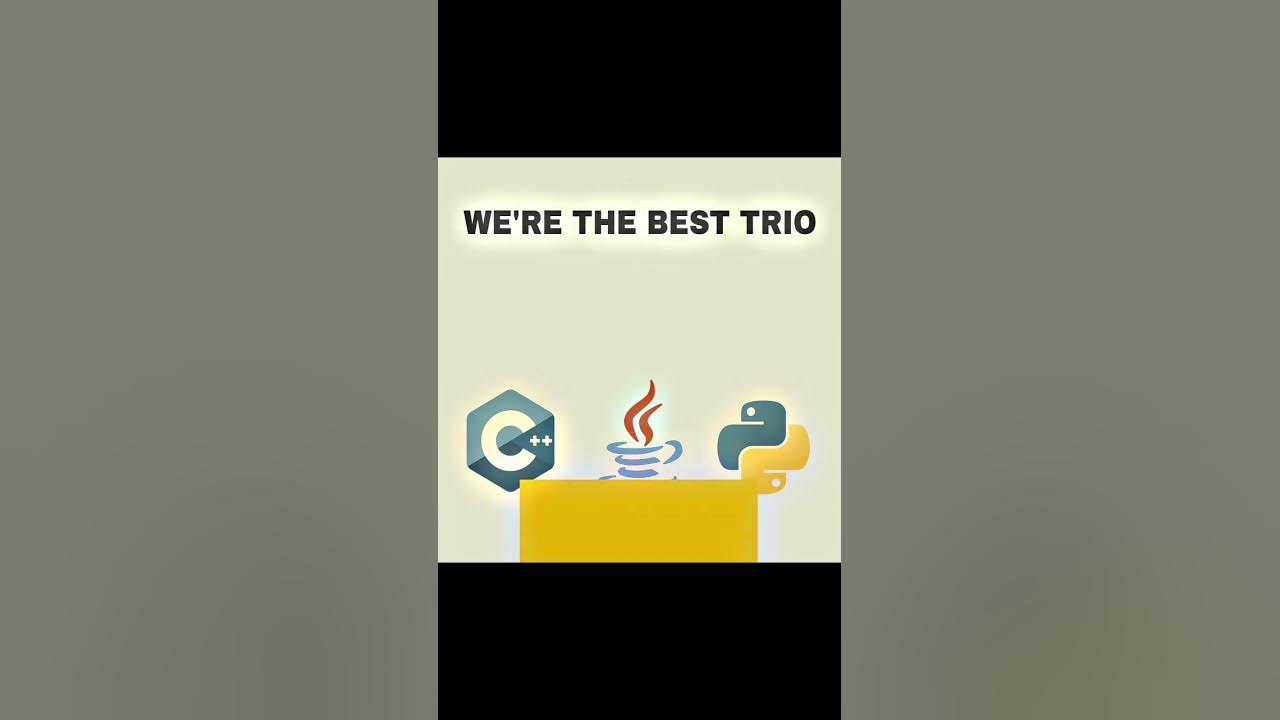 We are the best trio | #c++ #java #python #javascript #codewithfarhaan - YouTube
