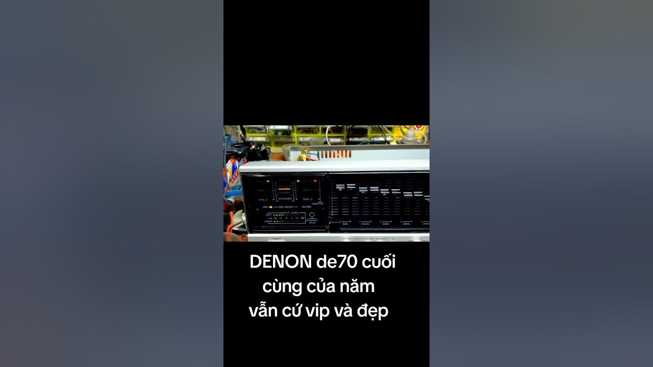 Em cuối cùng của năm DENON DE70 VIP - YouTube