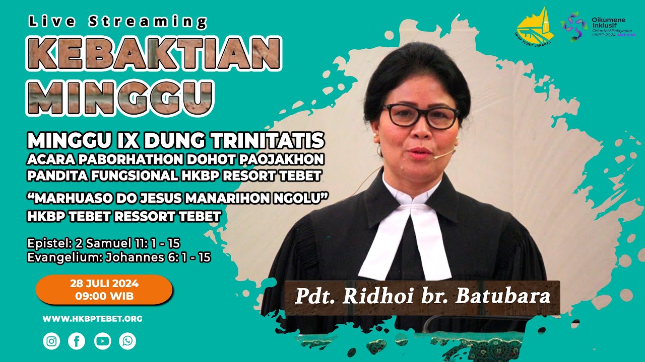 PARMINGGUAN MINGGU IX DUNG TRINITATIS - MINGGU, 28 JULI 2024 | JAM 09.00 WIB - YouTube