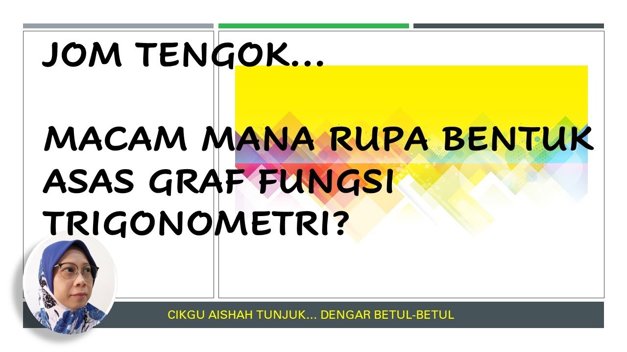 GRAF FUNGSI TRIGONOMETRI SIN, KOS DAN TAN - YouTube