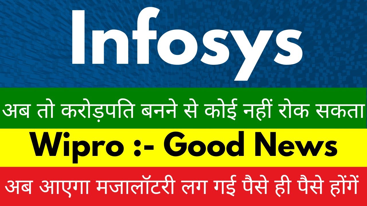 Infosys latest news today l Wipro share news l Infosys news today l ...