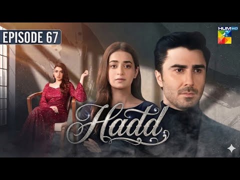 Hadd - Episode 67 [Eng Sub] - 31 May 2026 [ Nabeel Zuberi, Minsa Malik & Arsalan Asad ] HUM TV