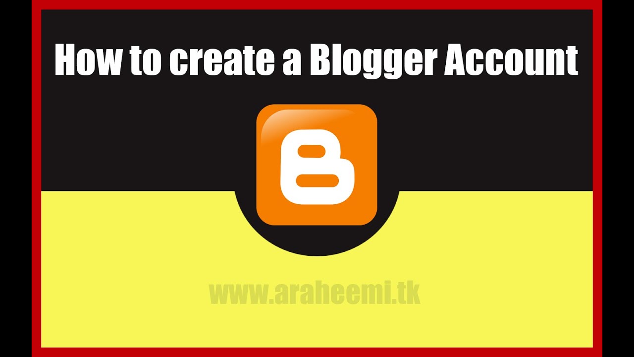 How to create a Blogger - YouTube
