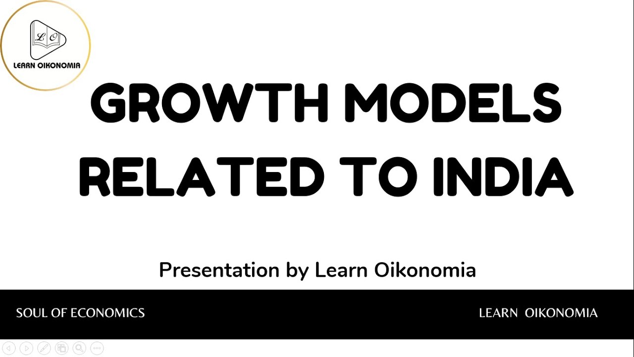GROWTH MODELS RELATED TO INDIA | DEVELOPMENT ECONOMICS | LEARN ...