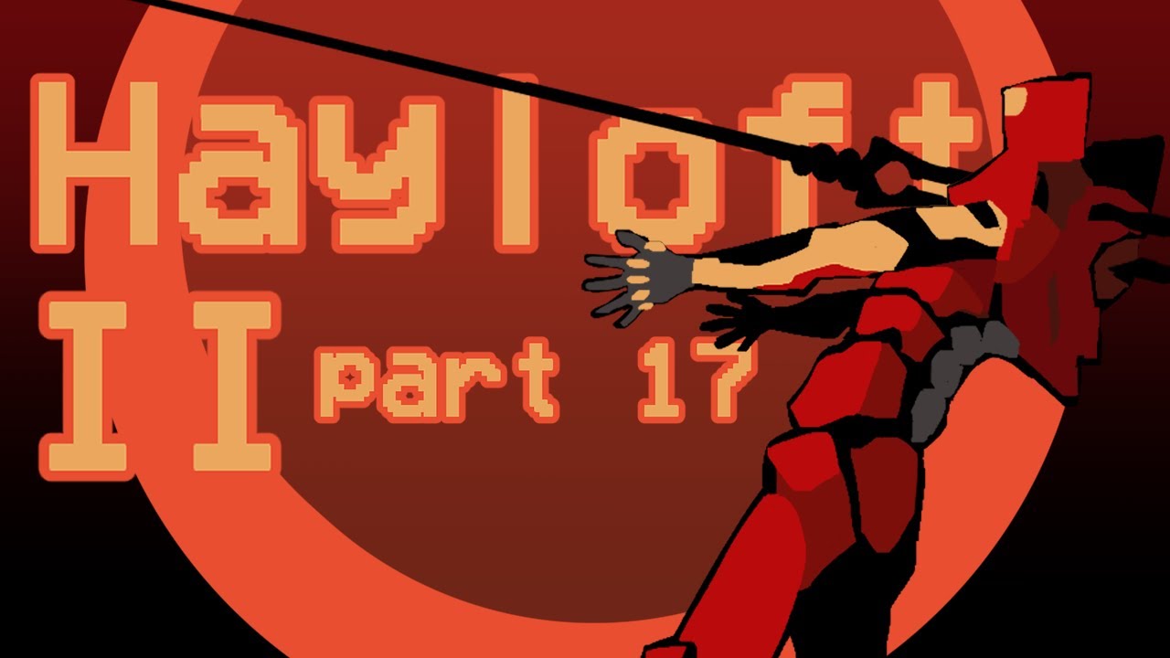 Hayloft II || 17 - YouTube
