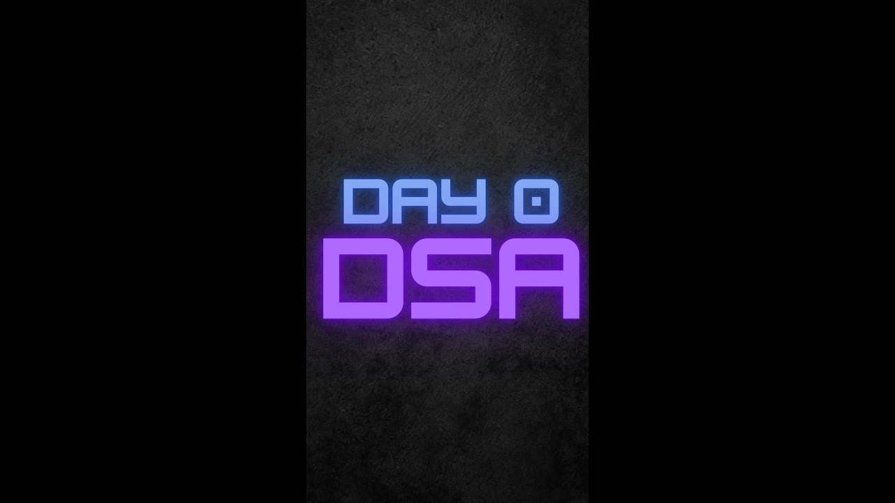Today Is Day0 Of Learning Dsa 100daysofcode Youtube