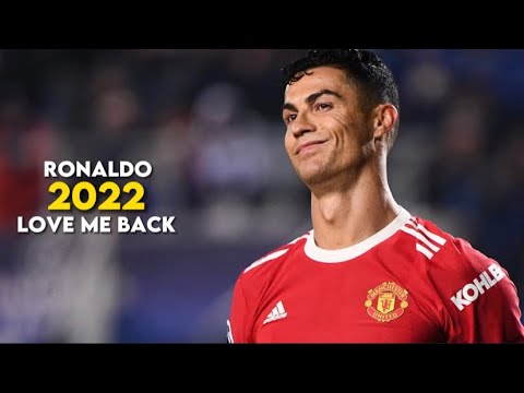 Cristiano Ronaldo ❯ Love me back - Trinidad Cardona | Skills & Goals 2022 | HD