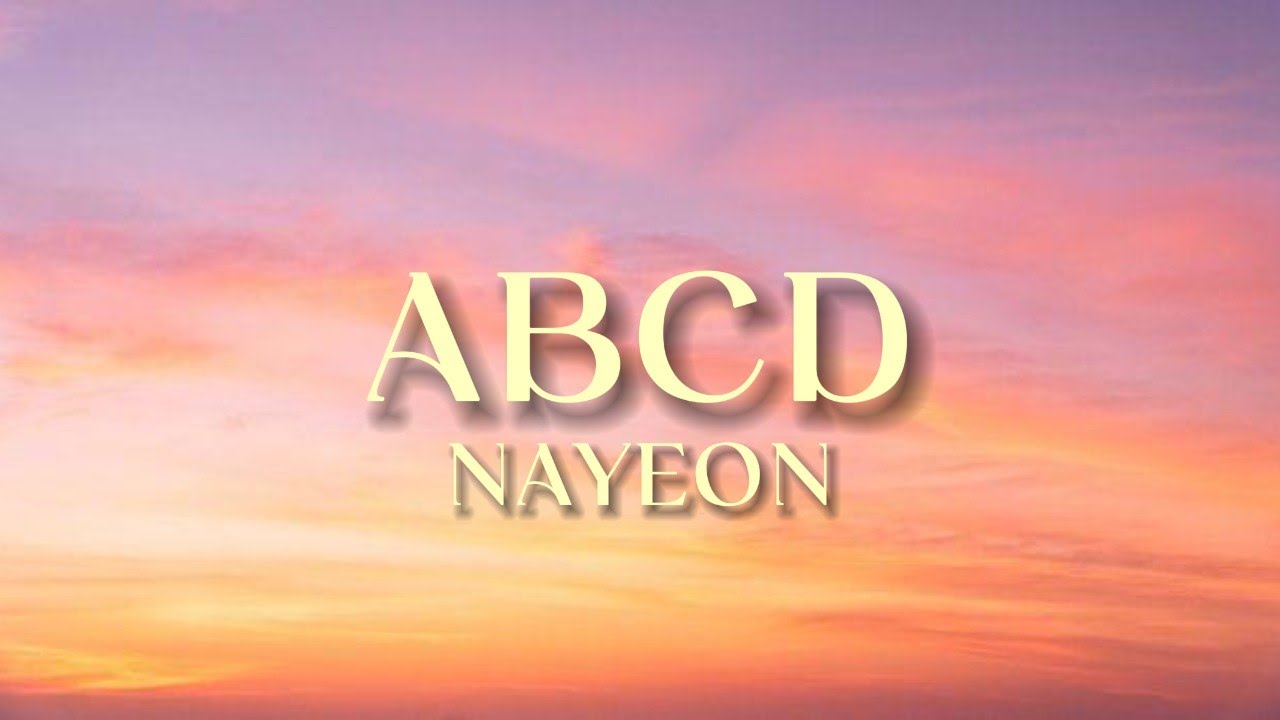 NAYEON-ABCD (lyrics) - YouTube