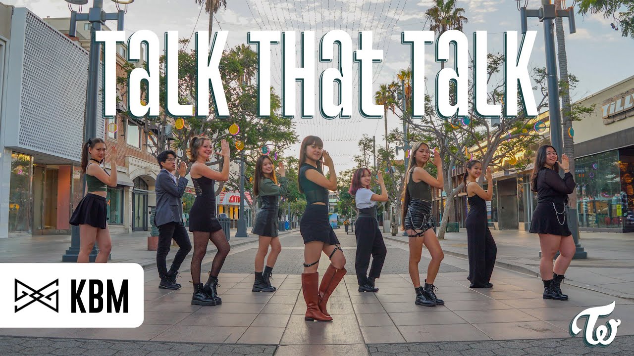 [KPOP IN PUBLIC LA] TWICE (트와이스) - 'Talk that Talk' KPOP Dance Cover 댄스 ...