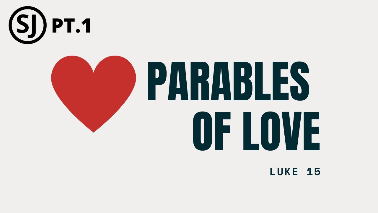 Parables of Love Pt.1 - YouTube