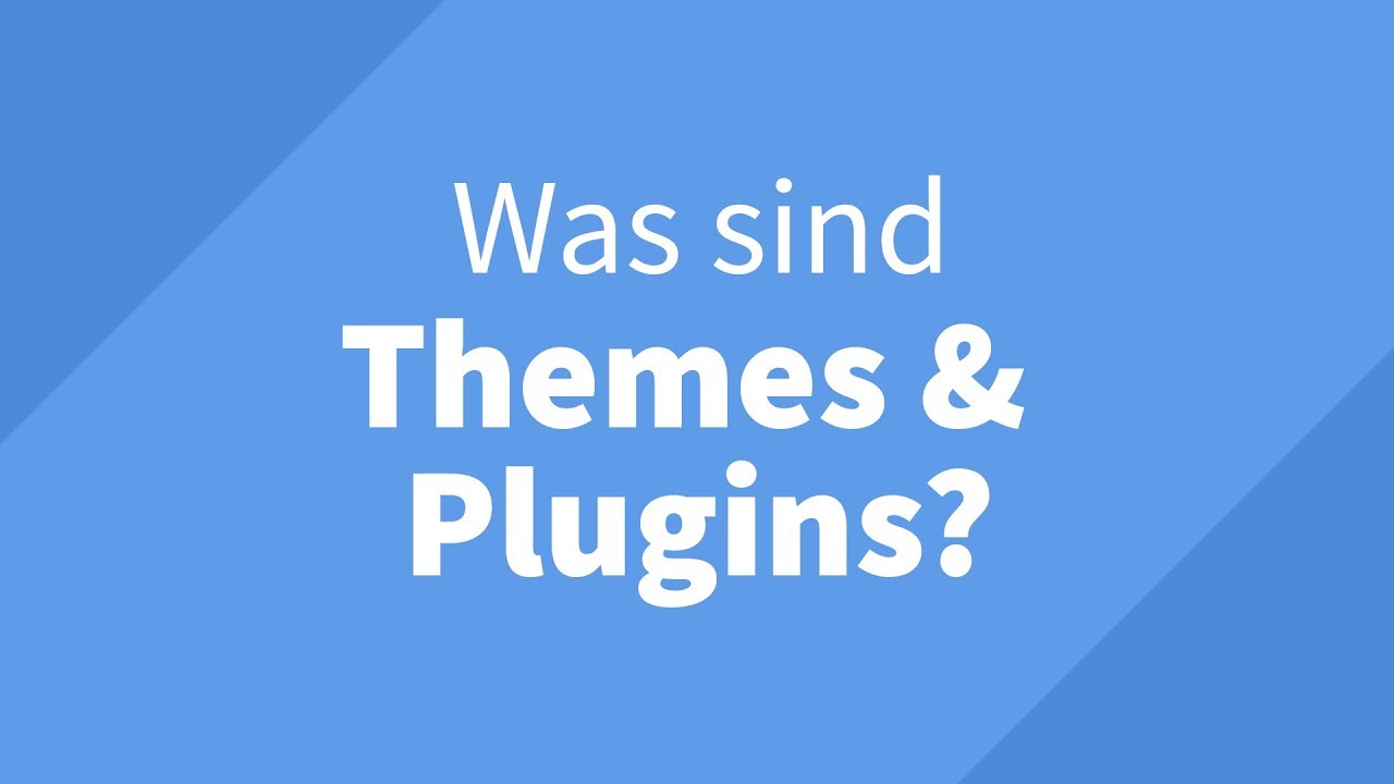 Themes und Plugins einfach erklärt! - YouTube