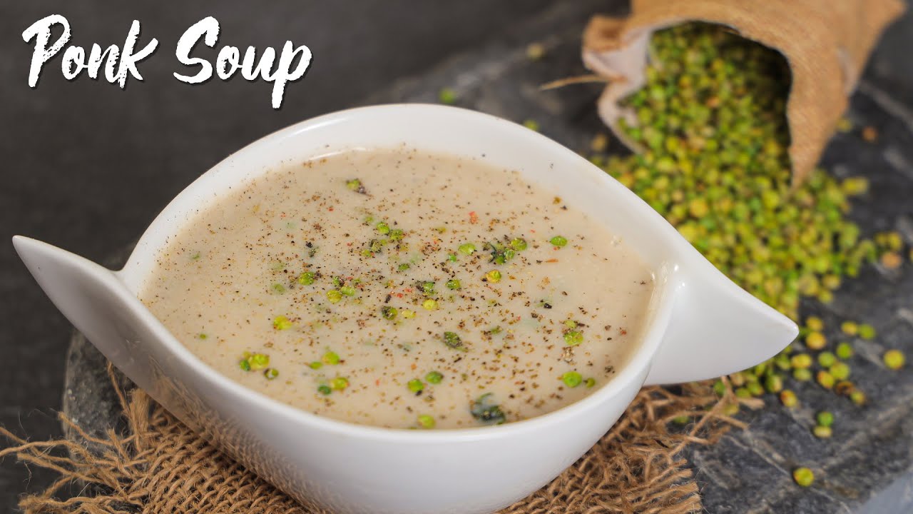 Ponk Soup Recipe | Winter Soup Recipe | How to make Ponk Soup | Vandita ...