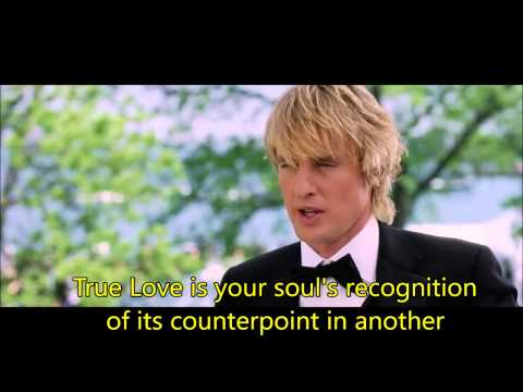 Wedding Crashers  - True Love is your soul's recognition