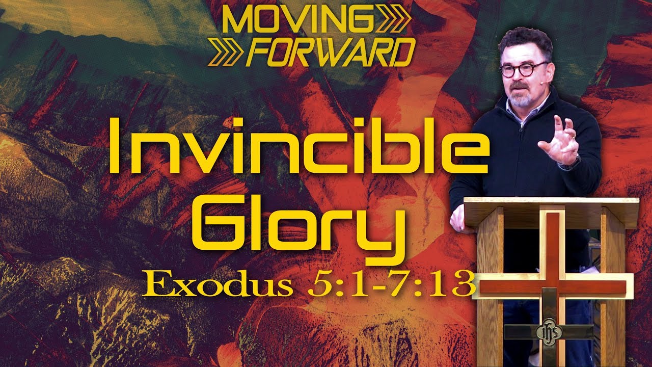 Invincible Glory (Exodus 5:1-7:13) - YouTube
