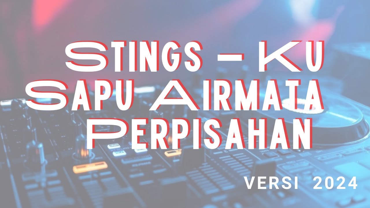 Stings - Ku Sapu Airmata Perpisahan (cover Tech) - YouTube