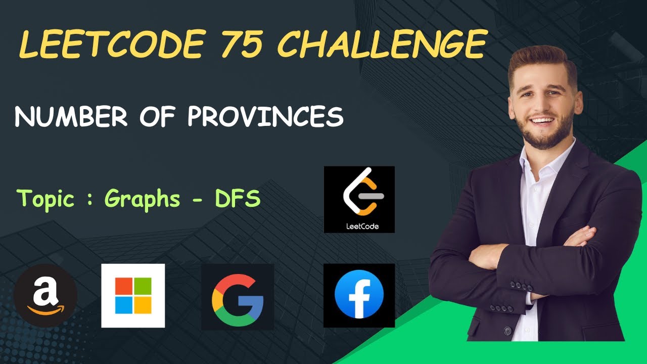 Number of Provinces | Day-44 | LeetCode 75 Challenge - YouTube