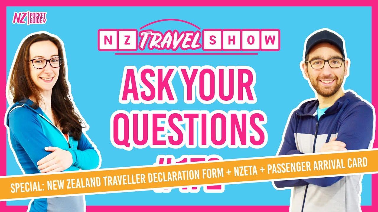 💬 NZ Travel Show - Traveller Declaration Form + NZETA + Passenger ...