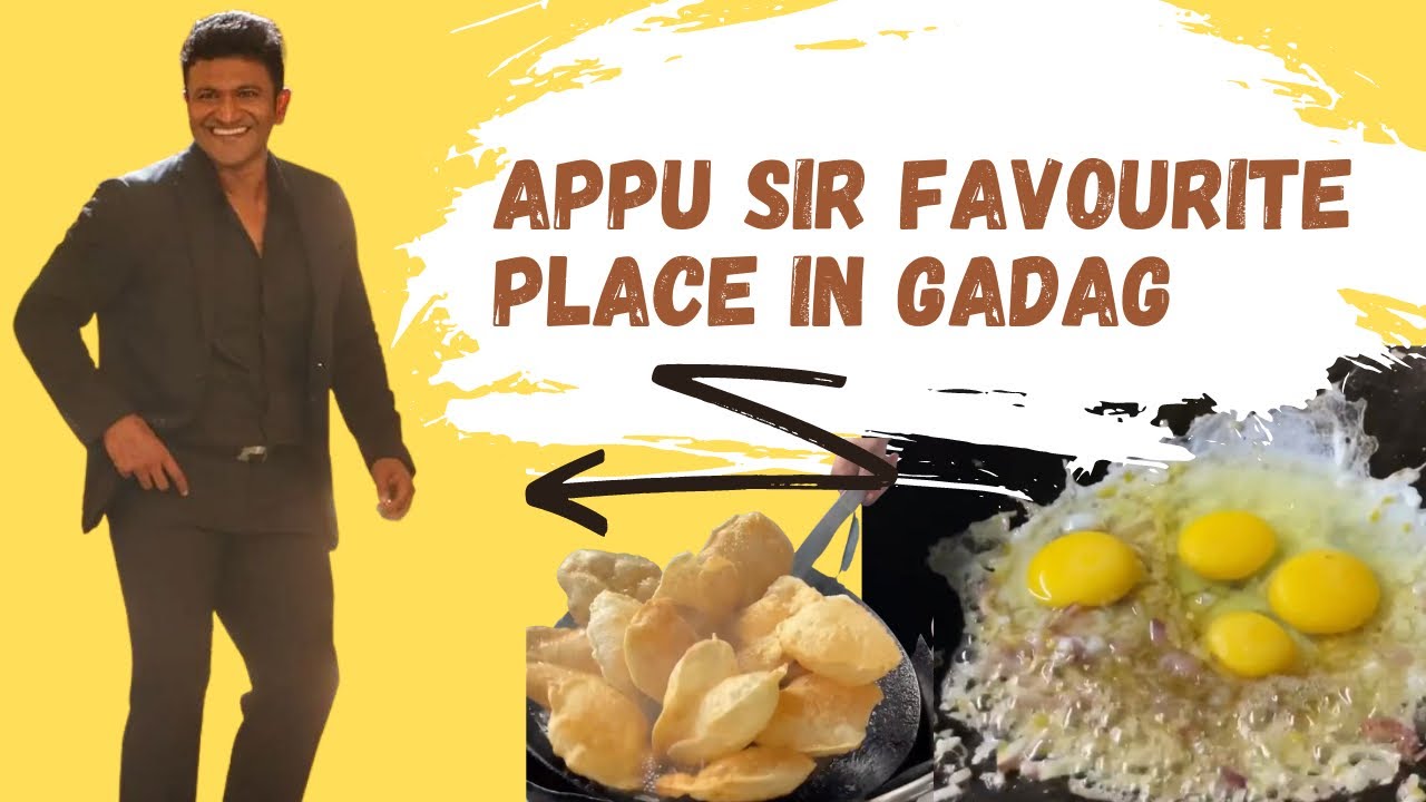 Puneeth Rajkumar avara favourite restaurant and favourite food | Gadag ...