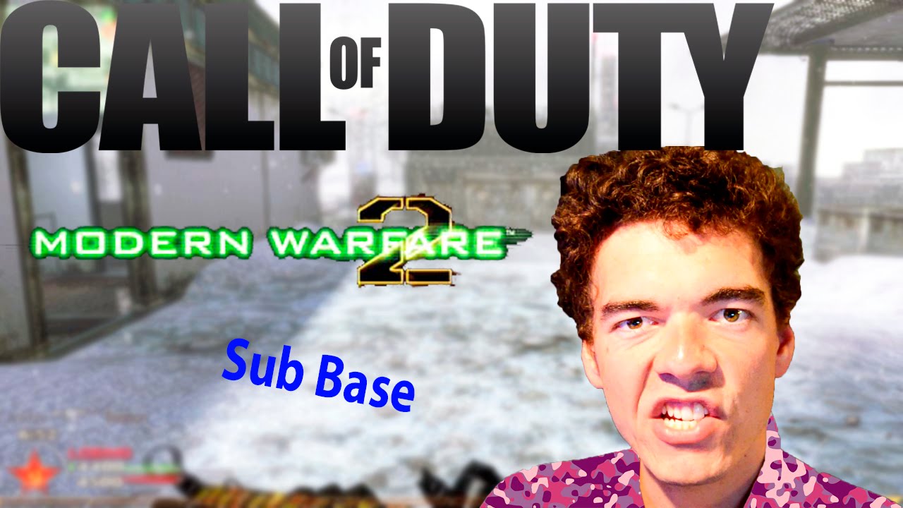 Let's Play: Call of Duty: Modern Warfare 2 (Sub Base)! - YouTube