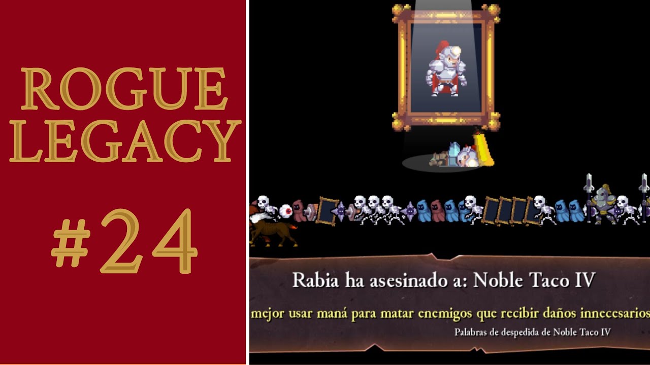 Te recordaremos Noble Taco IV - #24 - Rogue Legacy | Shy5 - YouTube