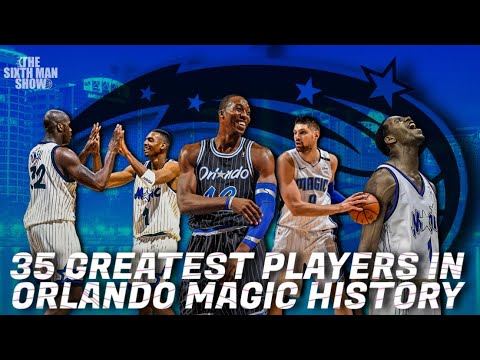 EP. 348 - 35 Greatest Players In Orlando Magic History - Orlando Magic ...