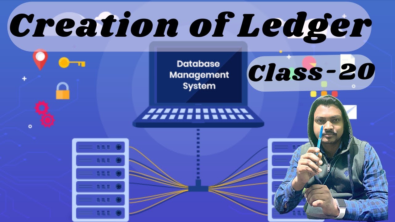 #20- DBMS- Ledger Creation | Ms Access | Computerized Accounting ...