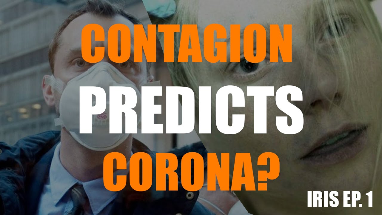 CONTAGION PREDICTS CORONA? | IRIS EP. 1 - YouTube