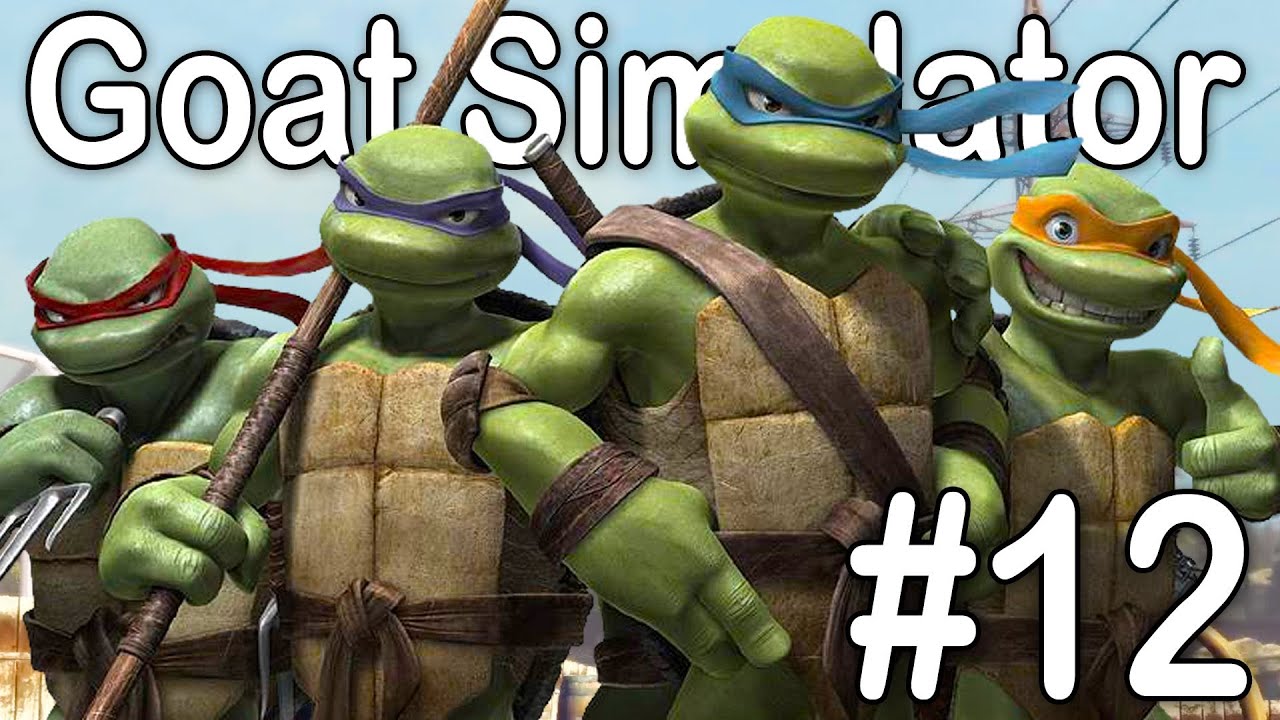 GOAT SIMULATOR #12 - Supertolle Ninja Turtles [Patch 1.1] | Let's Play ...