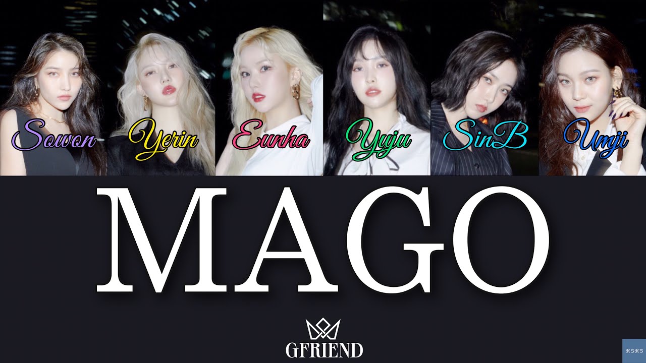 GFRIEND (여자친구) MAGO 【歌詞/かなるび/日本語訳】 - YouTube