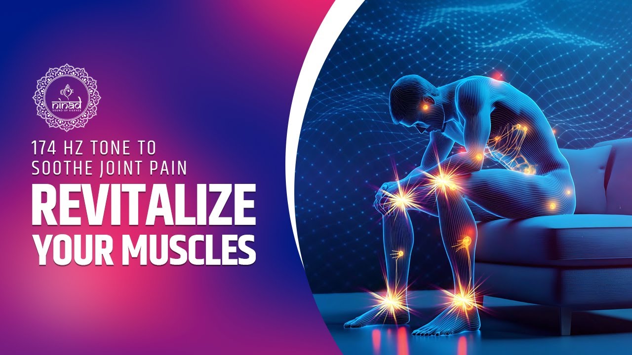 Soothe Joint Pain and Revitalize Your Muscles | Rejuvenate Your Body ...