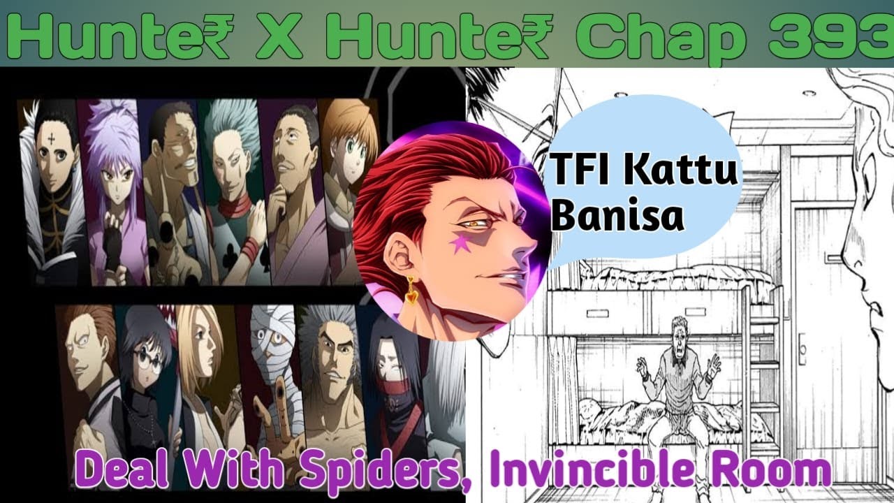 Hisoka TFI kattu Banisa, Invincible Room HXH chap 393 Explained In ...