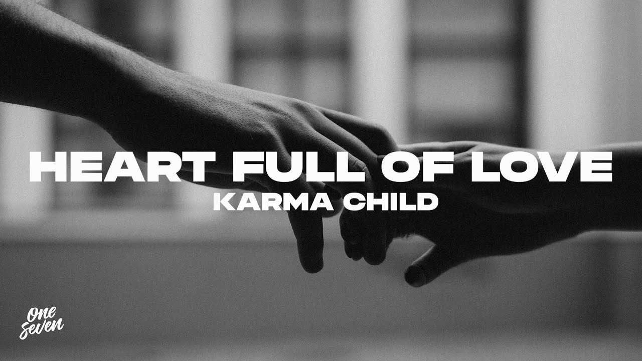 Karma Child - Heart Full Of Love - YouTube