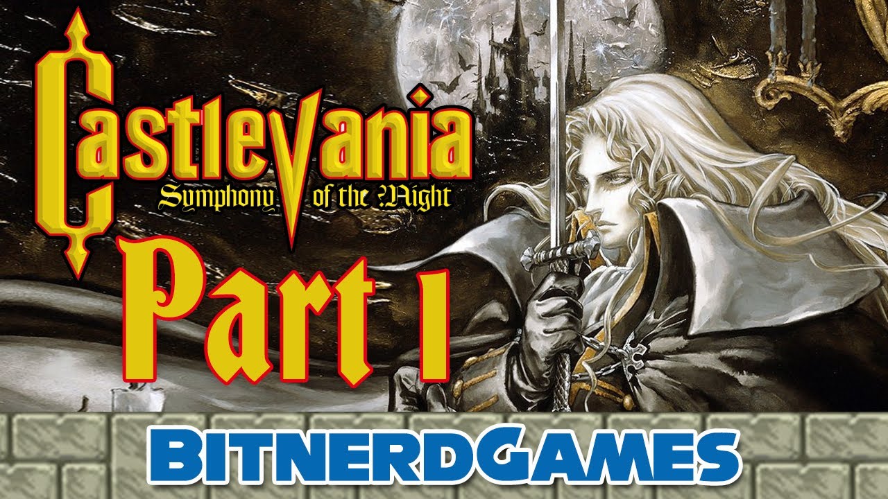 Castlemania! Castlevania: Symphony of the Night Part 1 - What is a Man ...