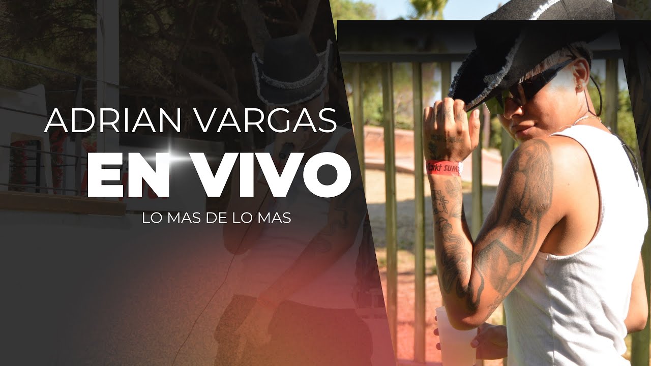 Adrian Vargas lo más de lo más en vivo - YouTube
