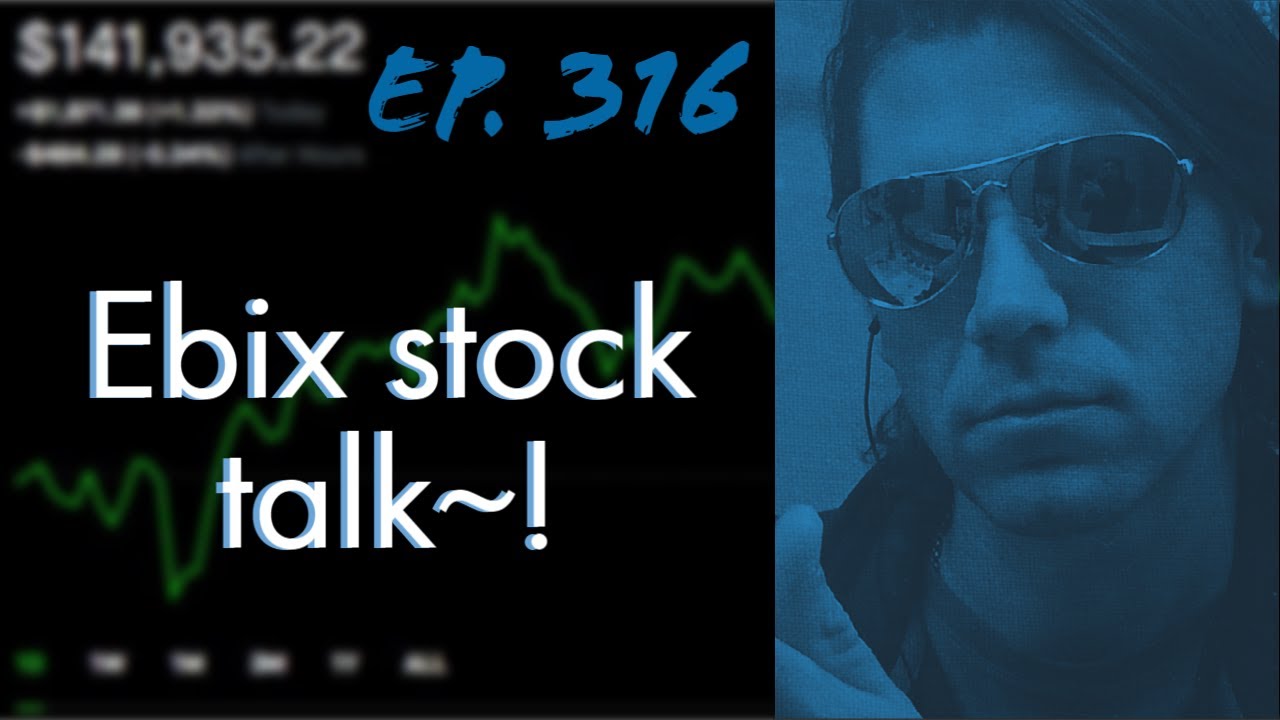 $EBIX stock talk! - ep. 316 - 30k to $1,000,000 on Robinhood - Ebix ...