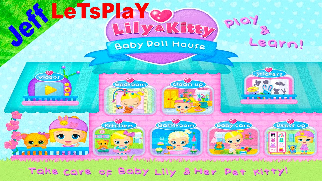 Lily & Kitty Baby Doll House Kids Games - Лили и Китти Дом для куклы ...